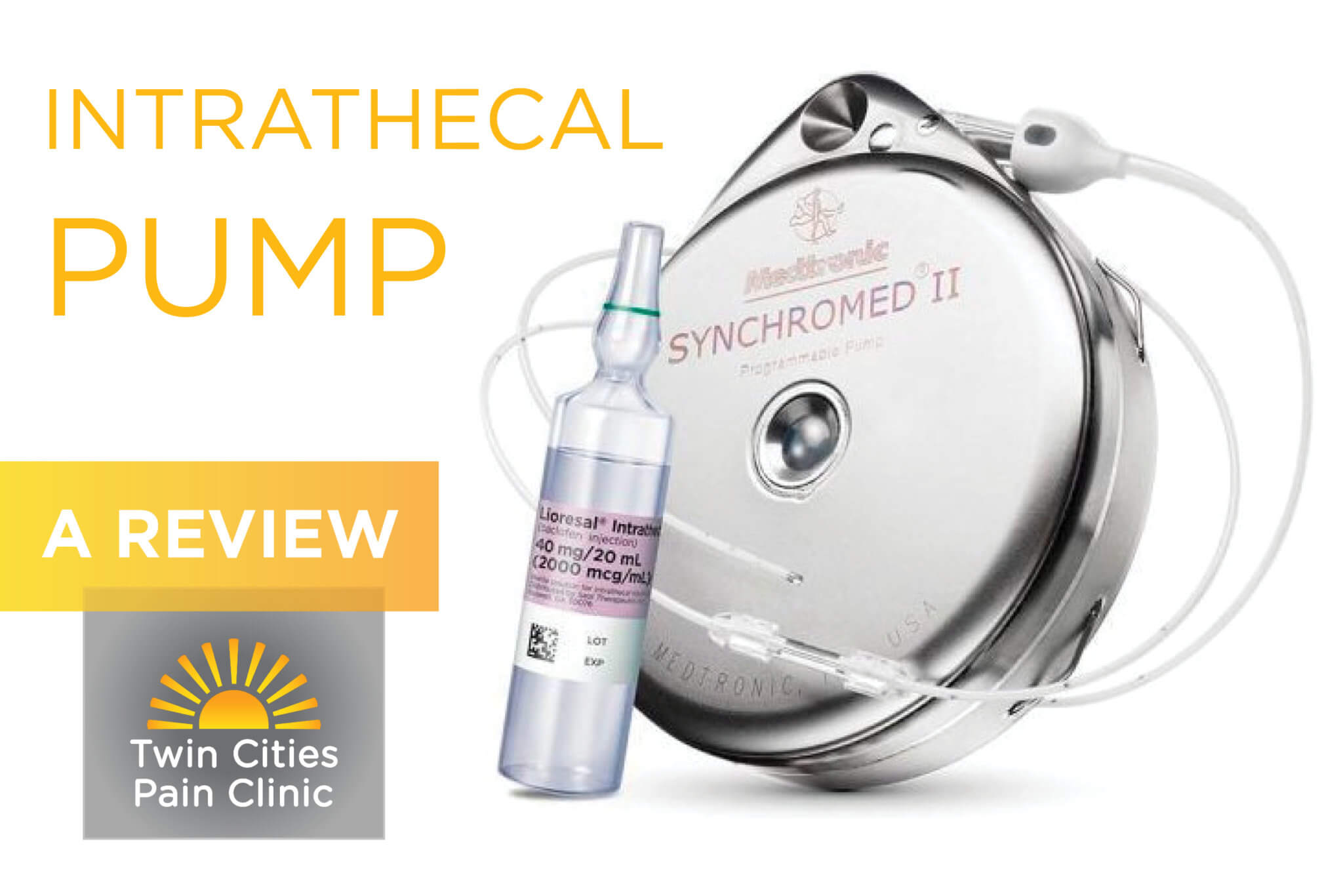 Intrathecal Pain Pump - A Review | Twin Cities Pain Clinic